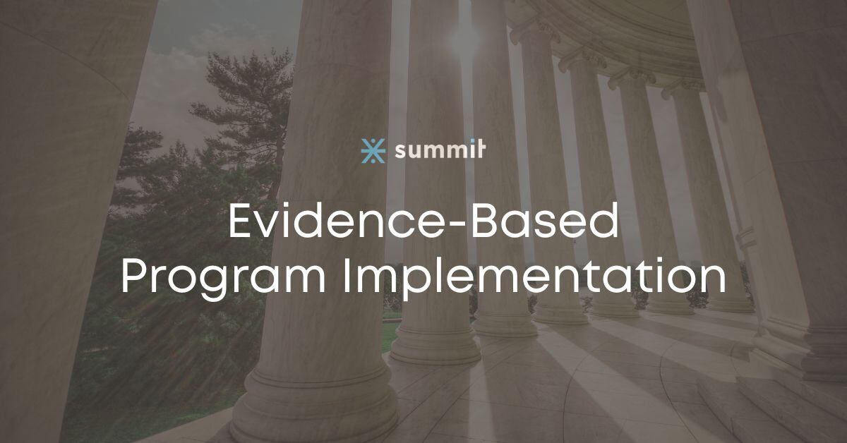 Summit | Evidence-Based Program Implementation